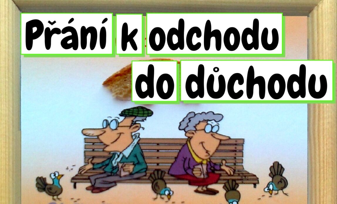 Přání k odchodu do důchodu [Citáty]: Text blahopřání
