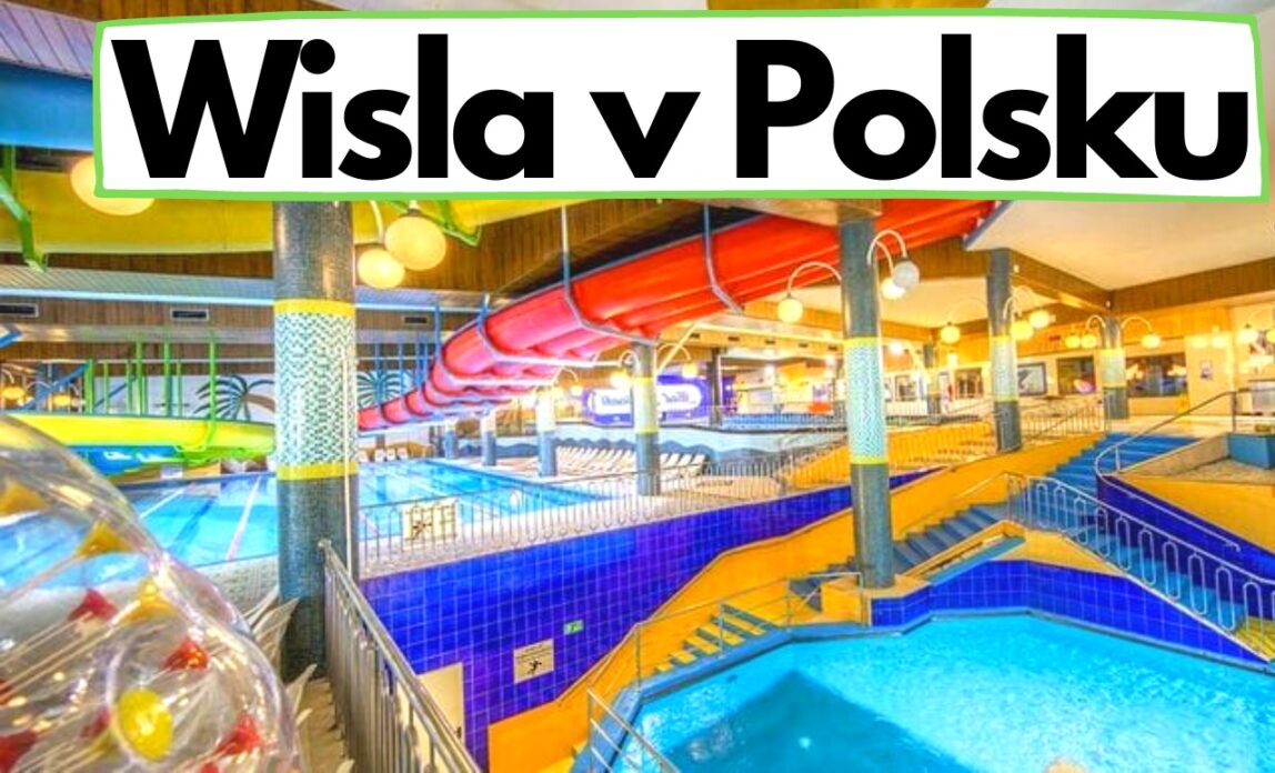 Wisla [Aquapark] Polsko: Ceník Červenec 2025